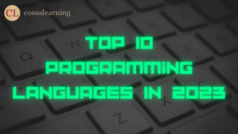Top 10 Programming Languages In 2023 - Cosas Learning