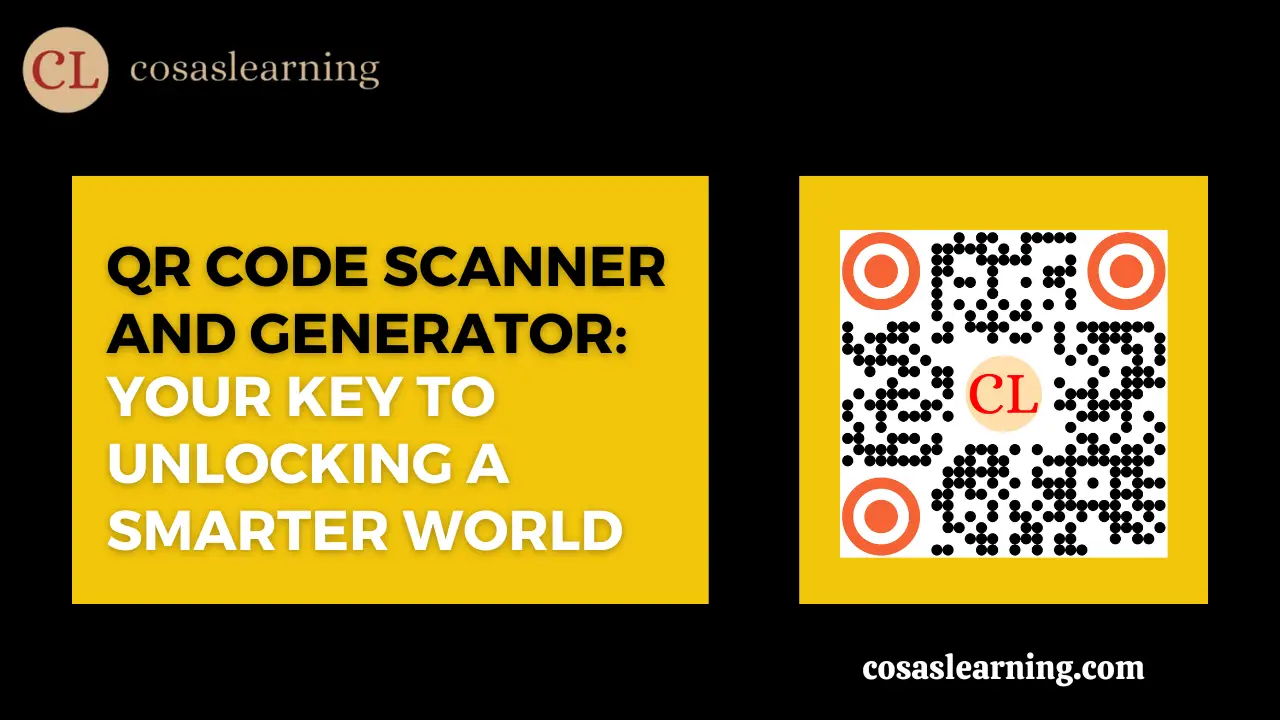 QR Code Scanner and Generator - Cosas Learning